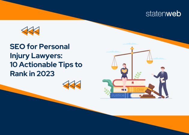 SEO for Personal Injury Lawyers: A 2023 Beginner's Guide - StatenWeb
